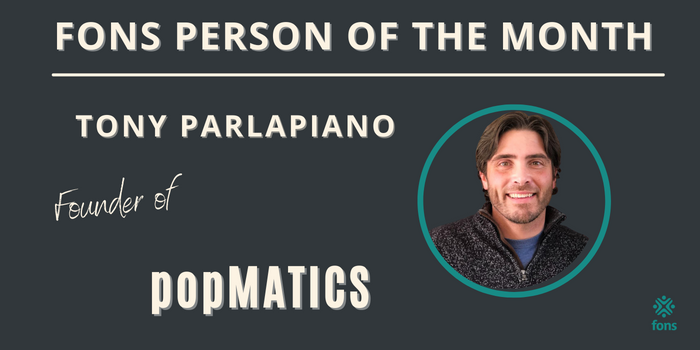 Fons Provider of the Month Tony Parlapiano Founder of popMATICS